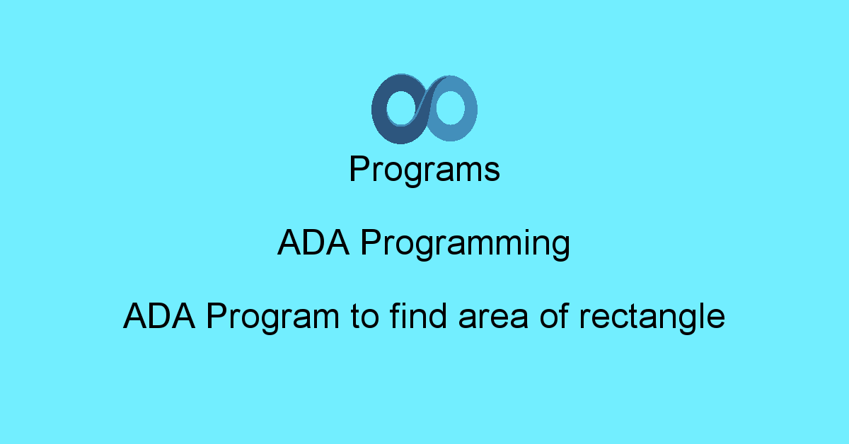 oodlescoop | ADA Programming Programs: ADA Program to find area of ...