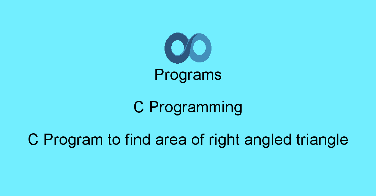 Oodlescoop C Programming Programs C Program To Find Area Of Right