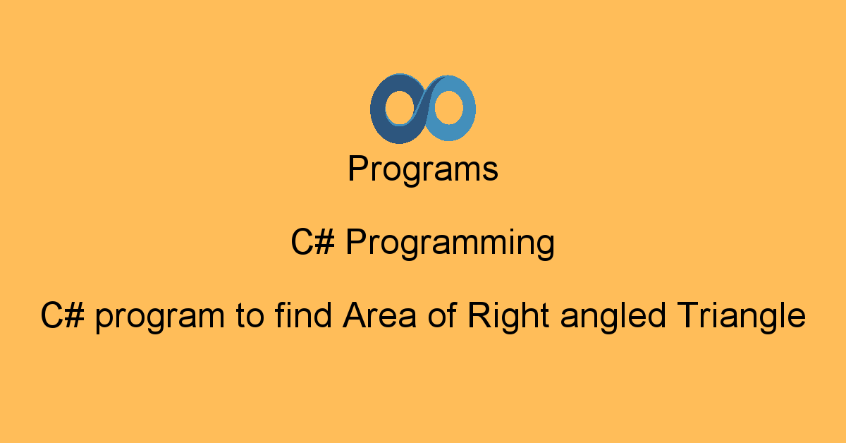 Programs C Programming C Program To Find Area Of Right Angled
