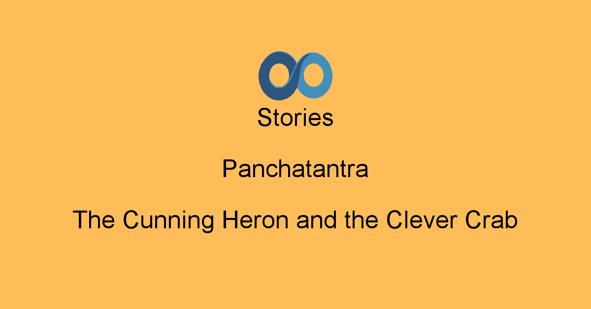 oodlescoop | Panchatantra Stories: The Cunning Heron and the Clever Crab