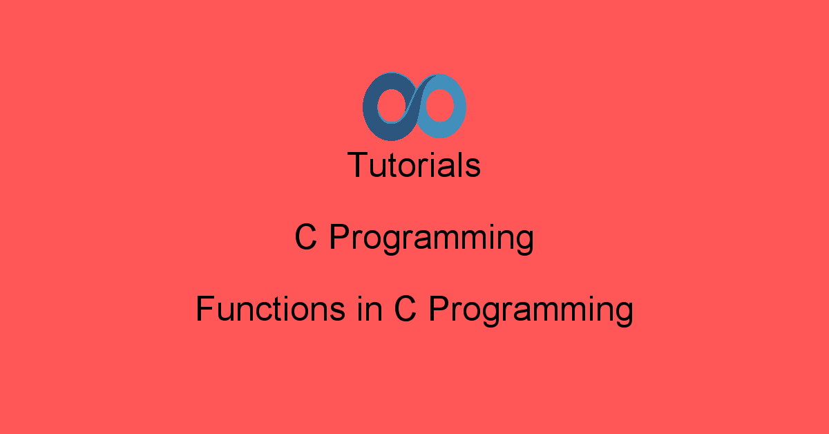 Oodlescoop C Programming Tutorials Functions In C Programming 9129